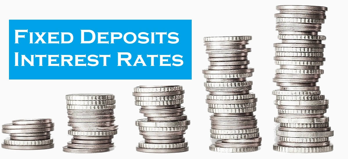 Highest FD Interest Rates Best Fixed Deposit Schemes In India Highest FD Interest Rates Best Fixed Deposit Schemes In India