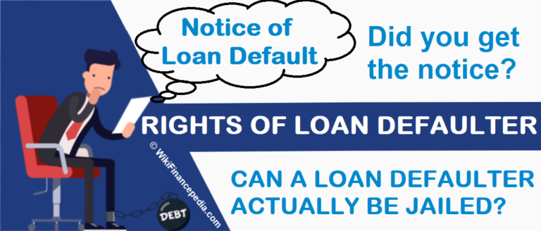 Rights of a Loan Defaulter in India | WikiFinancePedia
